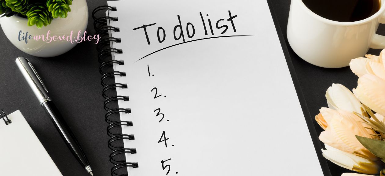 Avoid To Do List Overwhelm And Still Get It All Done | Life Unboxed